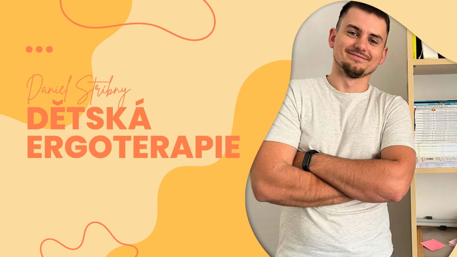 Daniel Stříbný, dětský ergoterapeut, SilvERGO